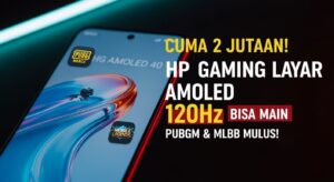 10 HP Harga 2 Jutaan Spek Gaming Terbaik 2025, Main PUBG dan MLBB ...