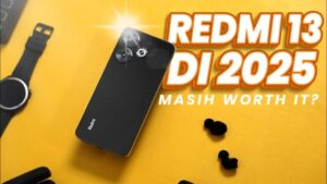 HP Sejutaan Berkualitas: Kenapa Redmi 13 Masih Jadi Pilihan Terbaik di ...