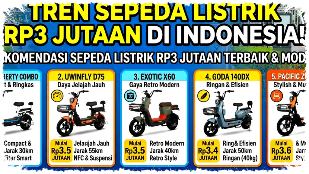 5 Sepeda Listrik Rp3 Jutaan Terbaru 2026, Murah Bukan Murahan dan ...